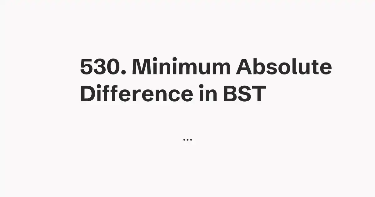 530. Minimum Absolute Difference in BST